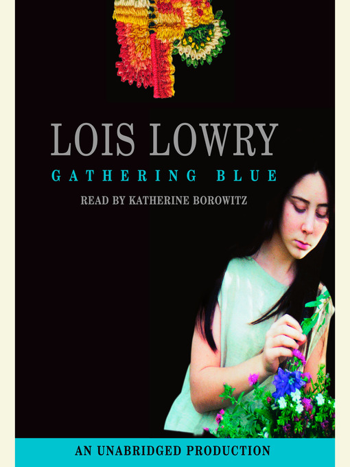 Gathering Blue - Daniel Boone Regional Library - OverDrive