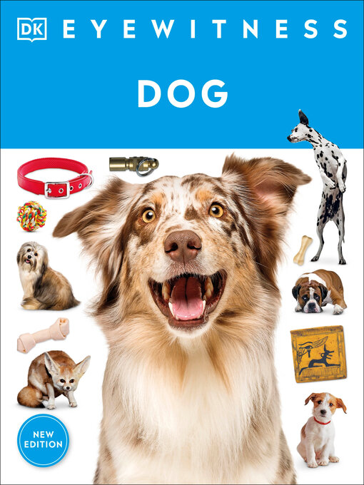 Eyewitness Dog - Pikes Peak Library District - OverDrive