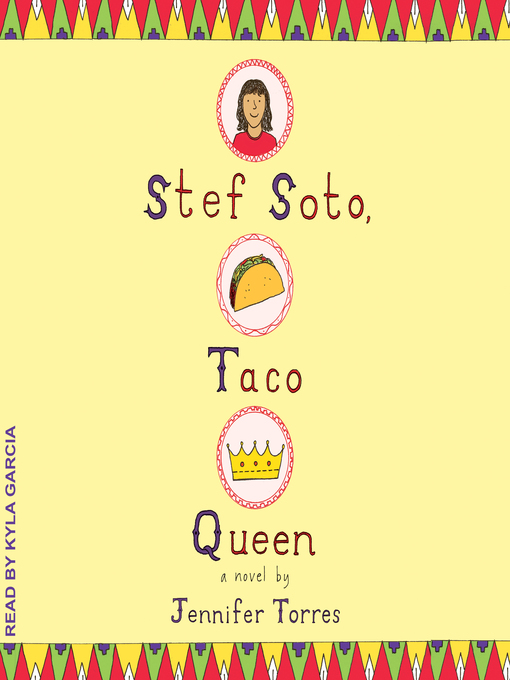 Libby - Stef Soto, Taco Queen