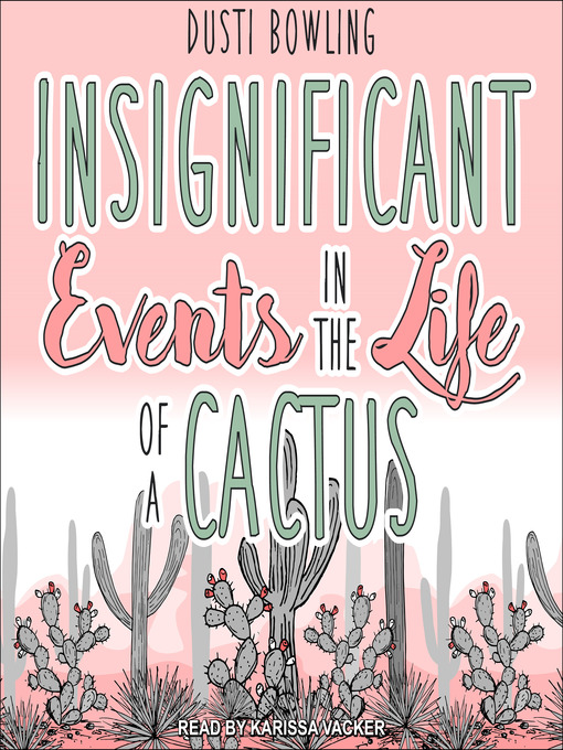 Insignificant Events in the Life of a Cactus - Richardson Public ...