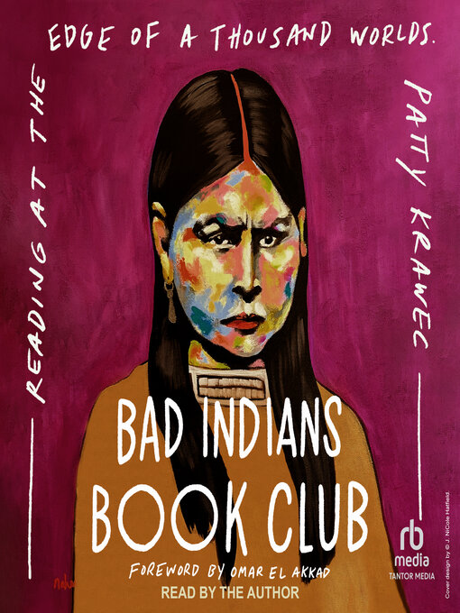 Bad Indians Book Club - Queens Public Library - OverDrive
