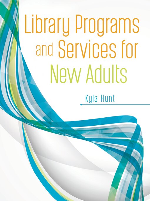 Libby - Library Programs and Services for New Adults