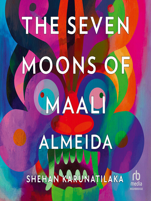 The Seven Moons of Maali Almeida - Alachua County Library District ...