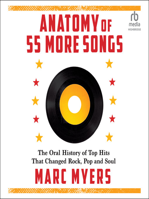 Anatomy of 55 More Songs - Capital Area Library District - OverDrive