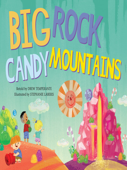 Libby - Big Rock Candy Mountains