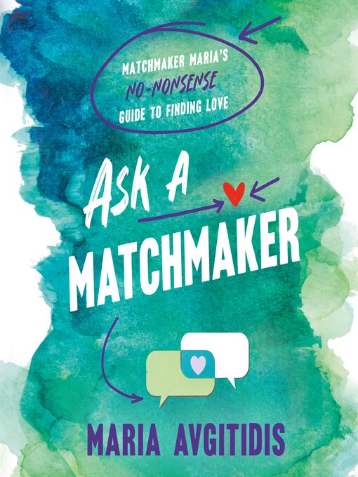 Ask a Matchmaker - Toronto Public Library - OverDrive