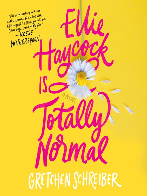 Ellie Haycock Is Totally Normal - Indiana Digital Library - OverDrive
