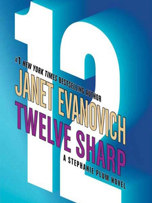 Twelve Sharp - Henderson Libraries - OverDrive