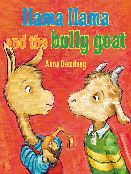 Libby - Llama Llama and the Bully Goat