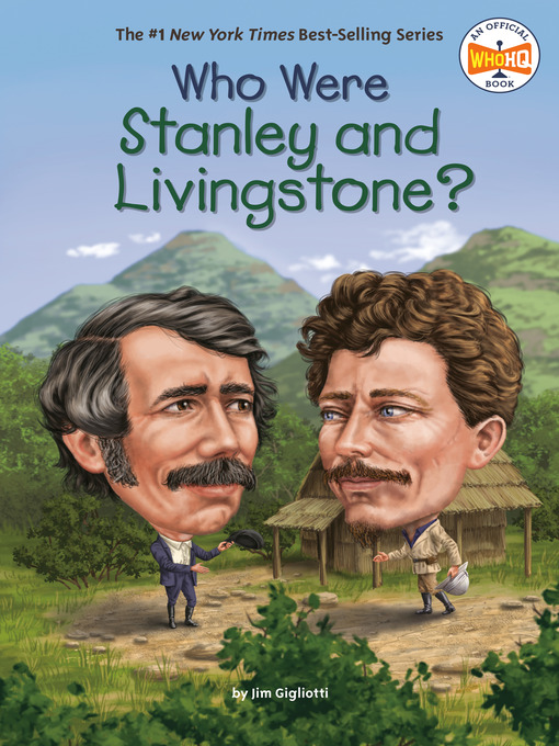 Libby - Who Were Stanley and Livingstone?