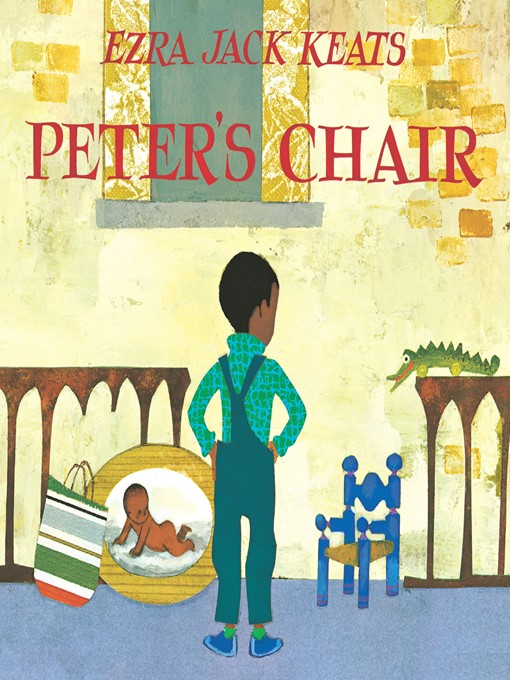 Peter's Chair - NC Kids Digital Library - OverDrive