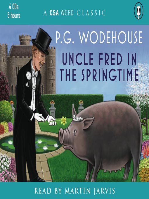 Uncle Fred in the Springtime - Listening Books - OverDrive