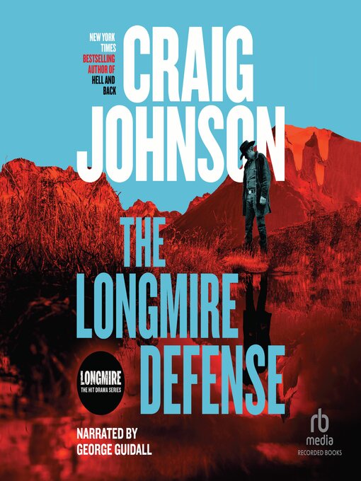 The Longmire Defense - Greater Phoenix Digital Library - OverDrive