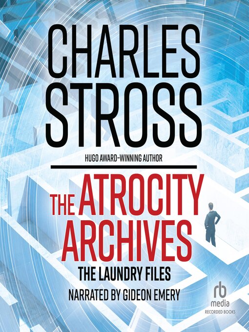 Atrocity Archives - Greater Phoenix Digital Library - OverDrive