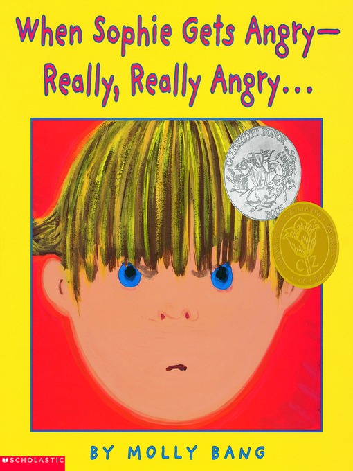 When Sophie Gets Angry--Really, Really Angry... - Metropolitan Library ...