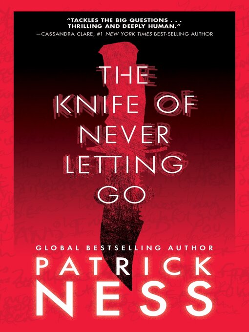 The Knife of Never Letting Go - Los Angeles Public Library - OverDrive