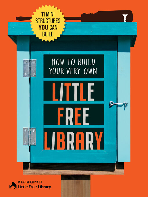 How to Build Your Very Own Little Free Library - Toronto Public Library ...
