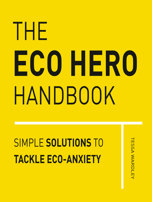 The Eco Hero Handbook - Canterbury Christ Church University - OverDrive