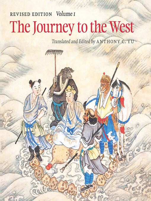 The Journey to the West, Revised Edition, Volume 1 - CLEVNET - OverDrive