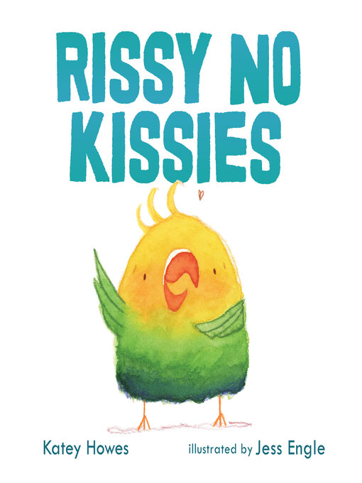 Libby - Rissy No Kissies