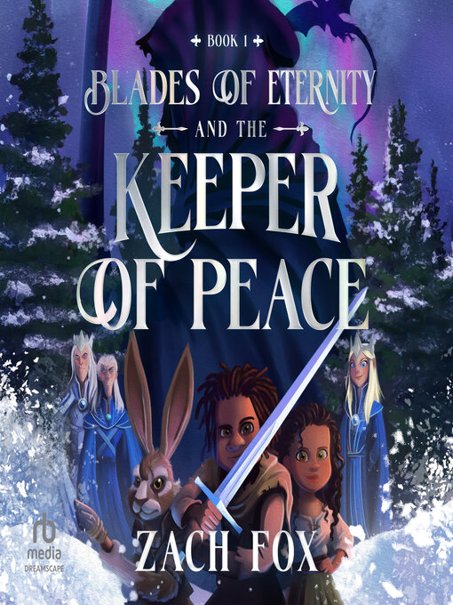 Blades of Eternity and the Keeper of Peace - Harris County Public ...