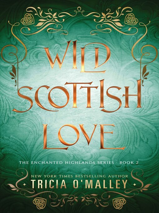 Wild Scottish Love - Santa Clara County Library - OverDrive