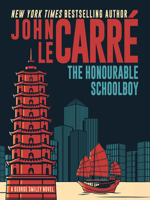 The Honourable Schoolboy - CLEVNET - OverDrive
