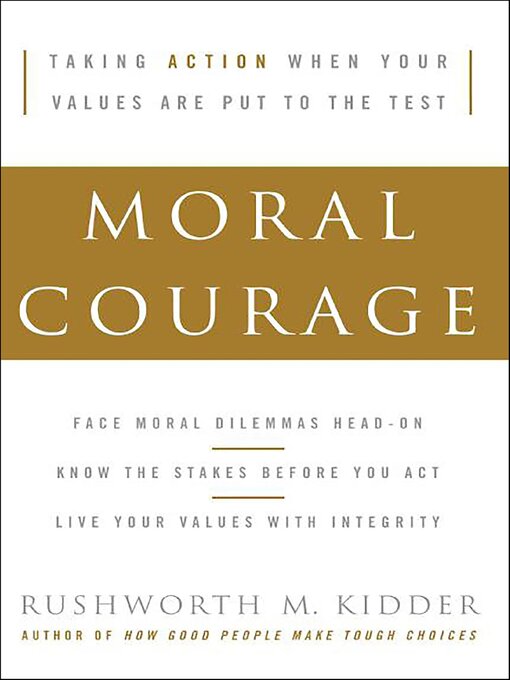 Moral Courage - Henrico County Public Library - OverDrive