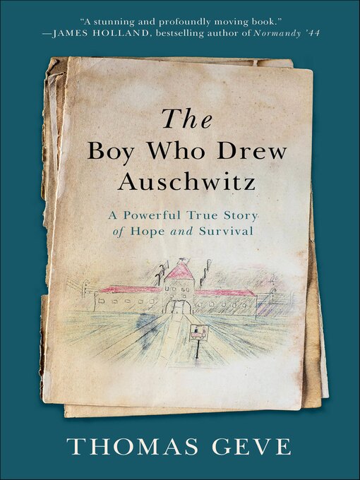 The Boy Who Drew Auschwitz - Genesee District Library - OverDrive