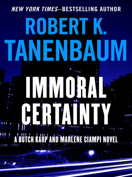 Immoral Certainty - Markham Public Library - OverDrive