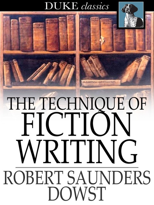 Libby - The Technique of Fiction Writing