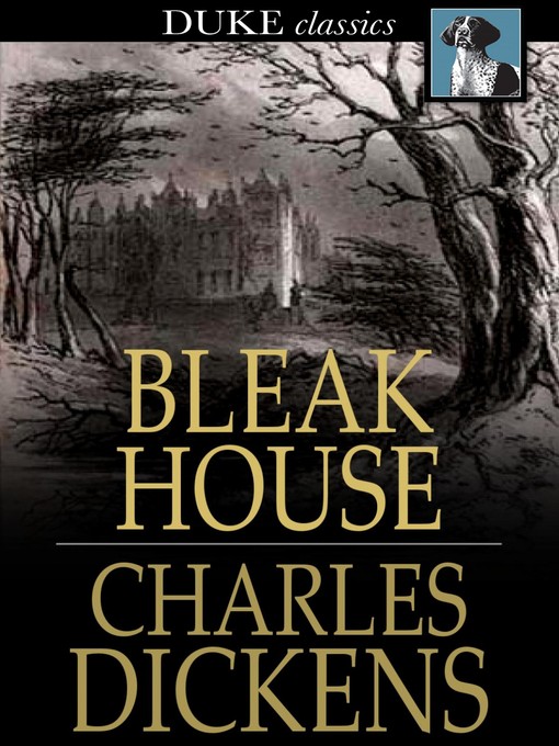 Bleak House - Volusia County Public Library - OverDrive