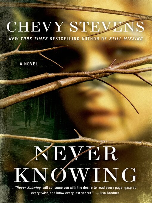 Never Knowing - Kentucky Libraries Unbound - OverDrive