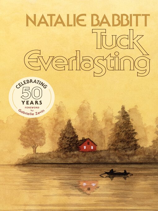 Tuck Everlasting, 50th Anniversary Edition - NLB - OverDrive