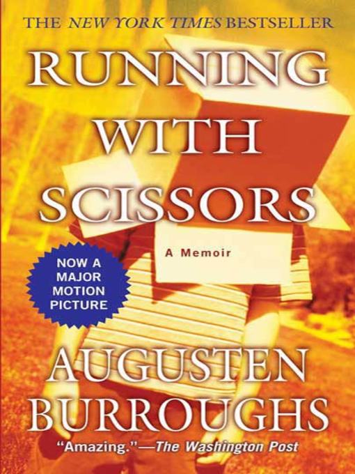 Available Now - Running with Scissors - OC Public Libraries - OverDrive