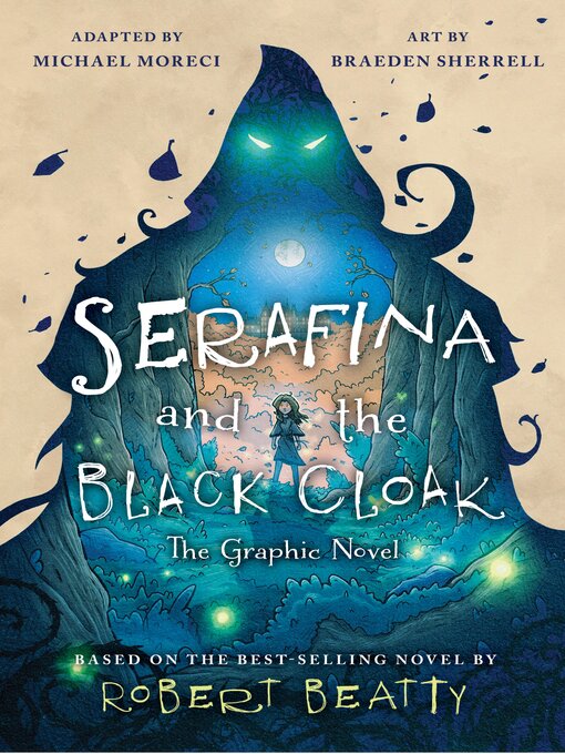 Serafina and the Black Cloak - Los Angeles Public Library - OverDrive