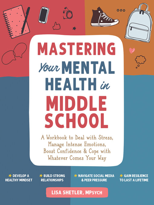 Mastering Your Mental Health in Middle School - Toronto Public Library ...