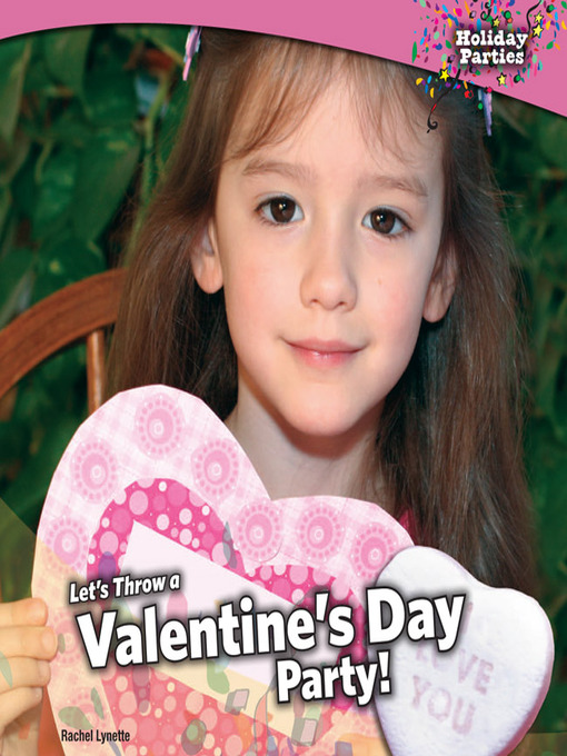 Libby - Let's Throw a Valentine's Day Party!
