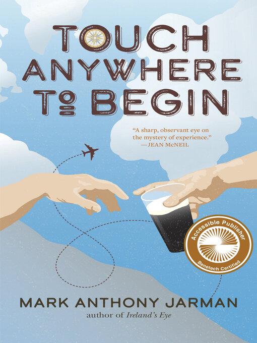 Touch Anywhere to Begin - Toronto Public Library - OverDrive