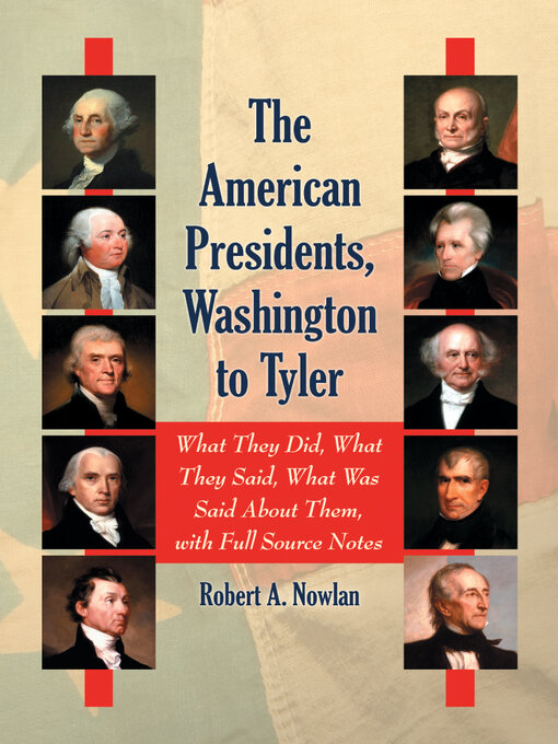 Libby - The American Presidents, Washington to Tyler