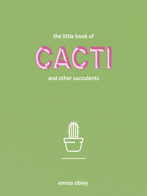 Libby - The Little Book of Cacti and Other Succulents
