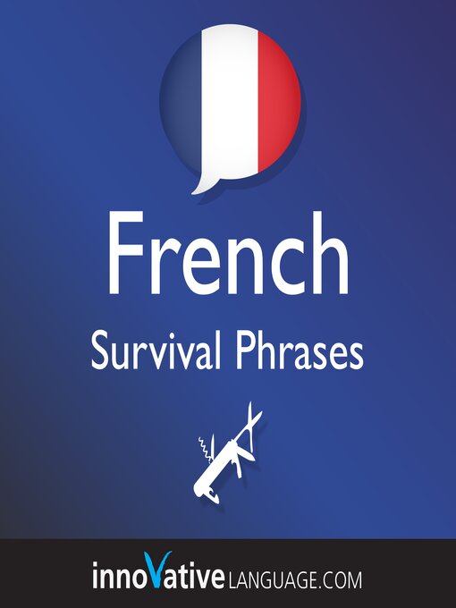 Learn French: Survival Phrases French, Lessons 1-60 - Toronto Public ...