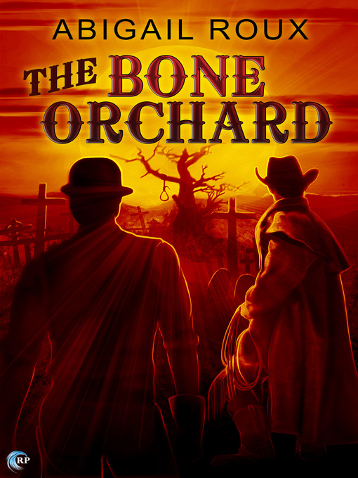 The Bone Orchard - Harris County Public Library - OverDrive