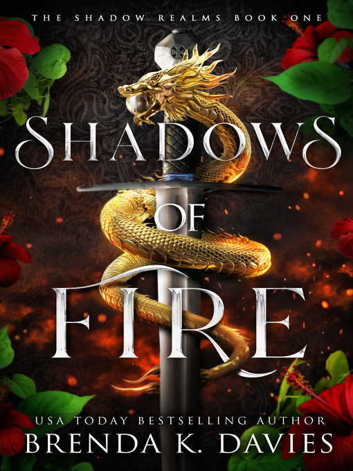 Shadows of Fire (The Shadow Realms, Book 1) - Libraries Tasmania ...
