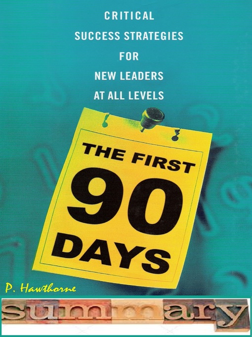 The First 90 Days Summary - Los Angeles Public Library - OverDrive