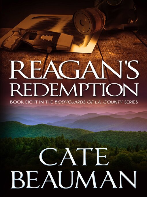 Reagan's Redemption (Book Eight In the Bodyguards of L.A. County Series ...