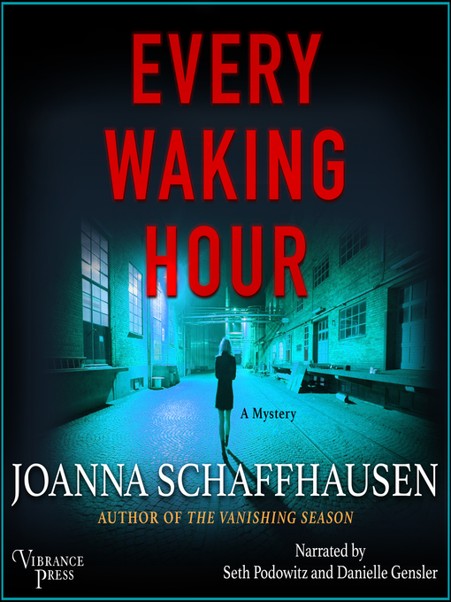Every Waking Hour - eBranch2Go - OverDrive