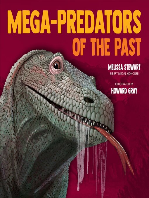 Mega-Predators of the Past - NC Kids Digital Library - OverDrive