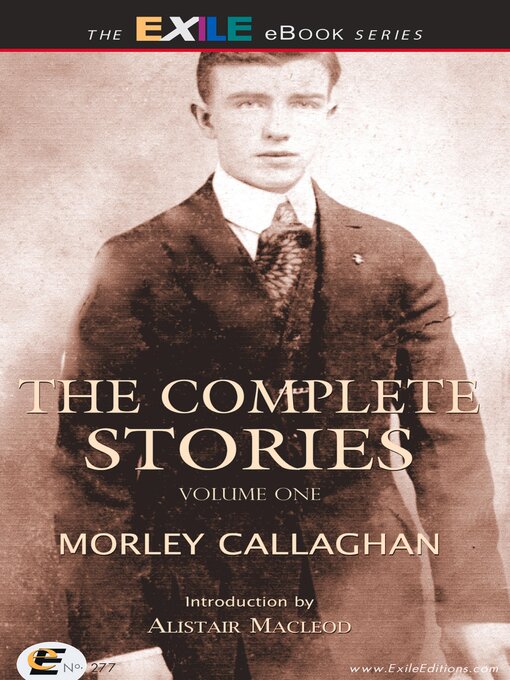 Libby - The Complete Stories of Morley Callaghan