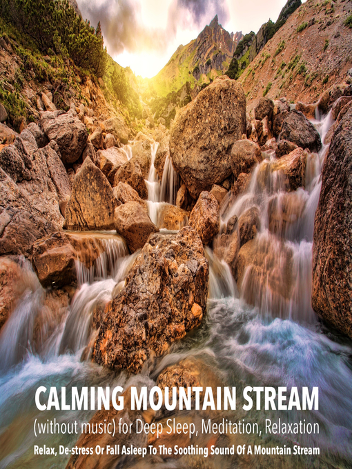 Libby - Calming Mountain Stream (without music) for Deep Sleep ...